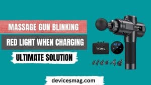 Massage Gun Blinking Red Light When Charging-Ultimate Solution ...