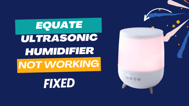 Equate Ultrasonic Humidifier Not Working (DO THIS!) - Devices Mag