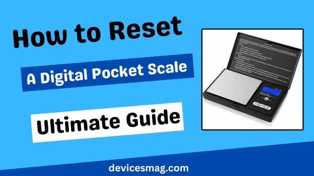 How To Reset A Digital Pocket Scale Ultimate Guide Devices Mag how-to-reset-a-digital-pocket-scale-ultimate-guide-devices-mag