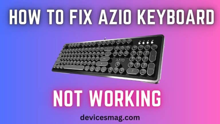 How to Fix Azio Keyboard Not Working - Devices Mag