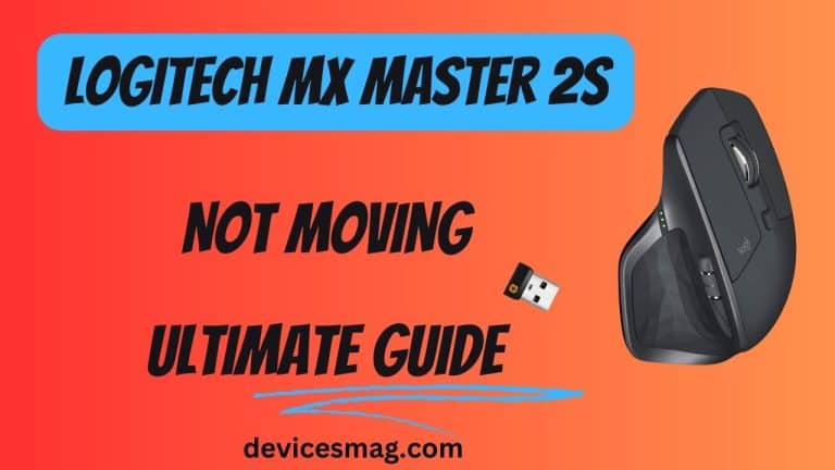 Logitech MX Master 2S Not Moving-Ultimate Guide - Devices Mag