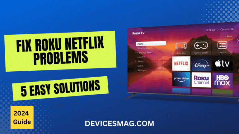 Fix Roku Netflix Problems: 5 Easy Solutions in 2024 - Devices Mag